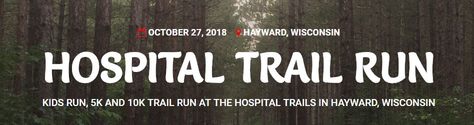 NEW Hayward Hospital Trail Run - Oct 27, 2018 – Outdoor Ventures